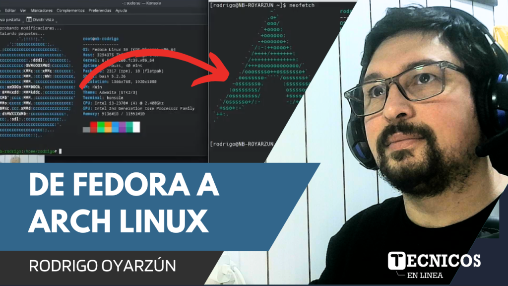 ¿POR QUÉ CAMBIÉ DE FEDORA A ARCH LINUX? | MI EXPERIENCIA PERSONAL